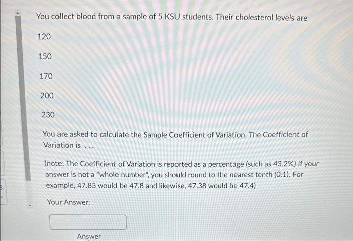 Solved You are asked to calculate the Sample Coefficient of | Chegg.com