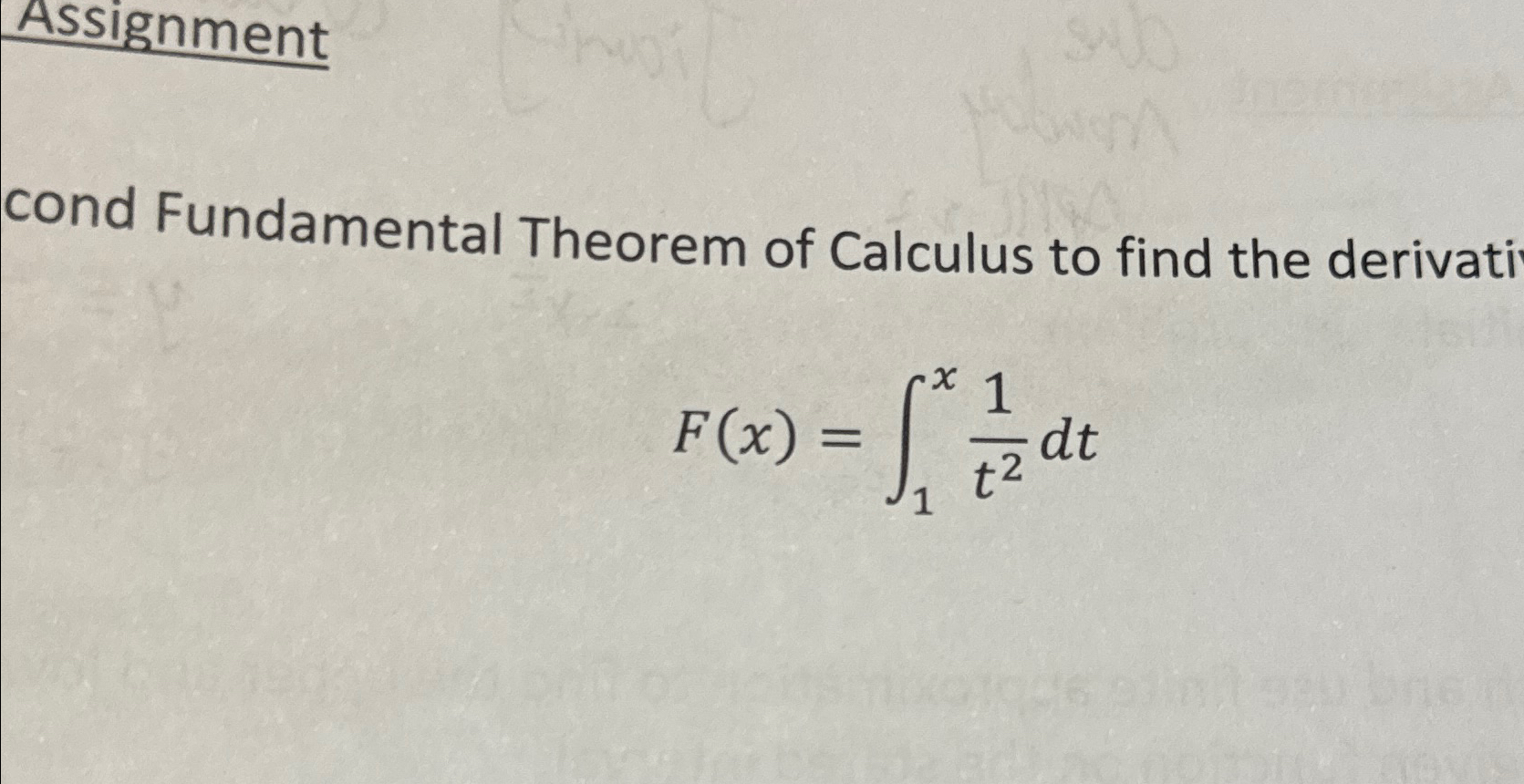 Solved Assignmentcond Fundamental Theorem of Calculus to | Chegg.com