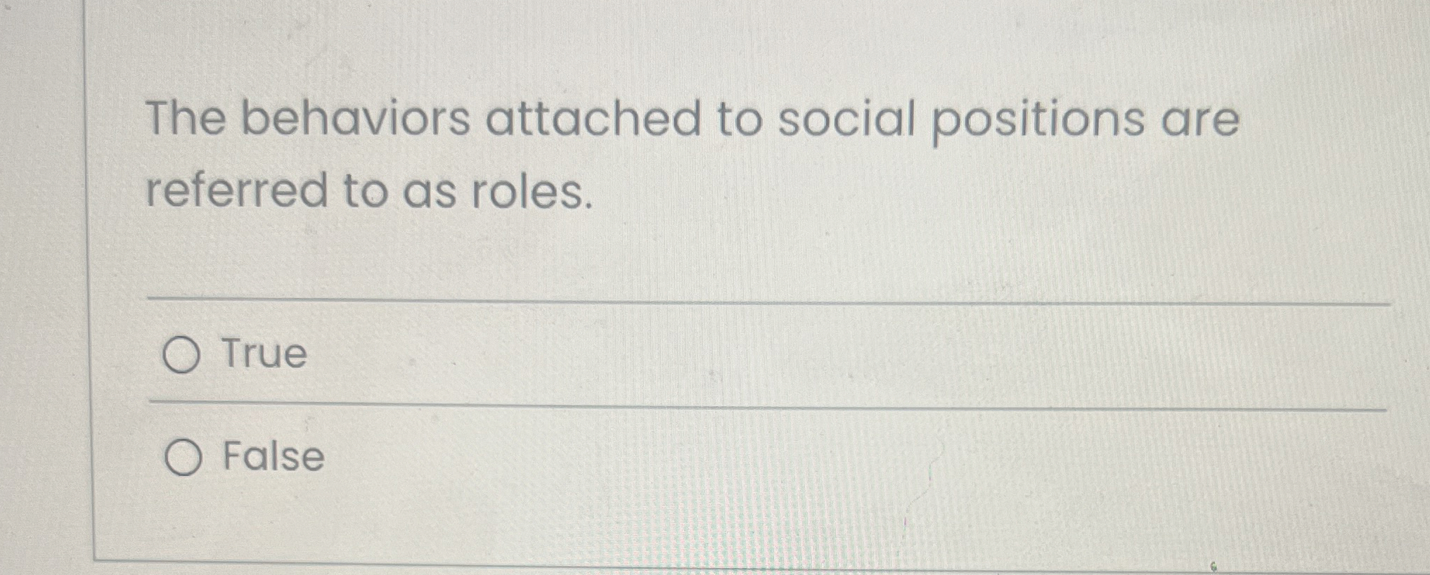 Solved The behaviors attached to social positions are | Chegg.com