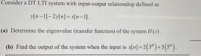Solved Consider a DT LTI system with input-output | Chegg.com