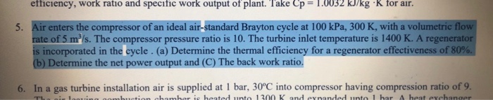 Solved efficiency, work ratio and specific work output of | Chegg.com