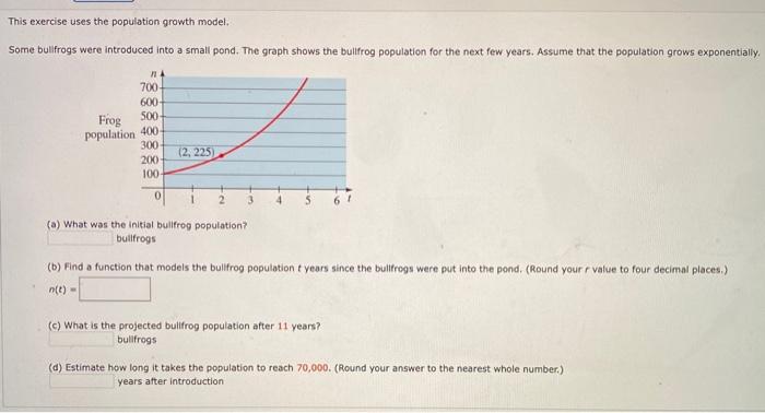 Solved This exercise uses the population growth model. Some | Chegg.com