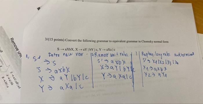 Solved 3/(15 points) Convert the following grammar to | Chegg.com