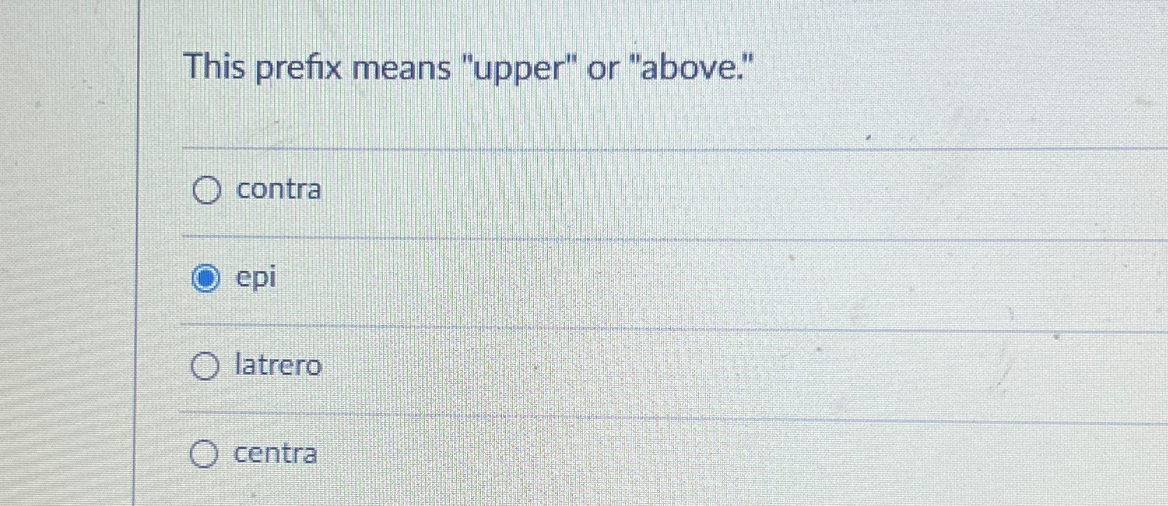 Solved This prefix means "upper" or | Chegg.com