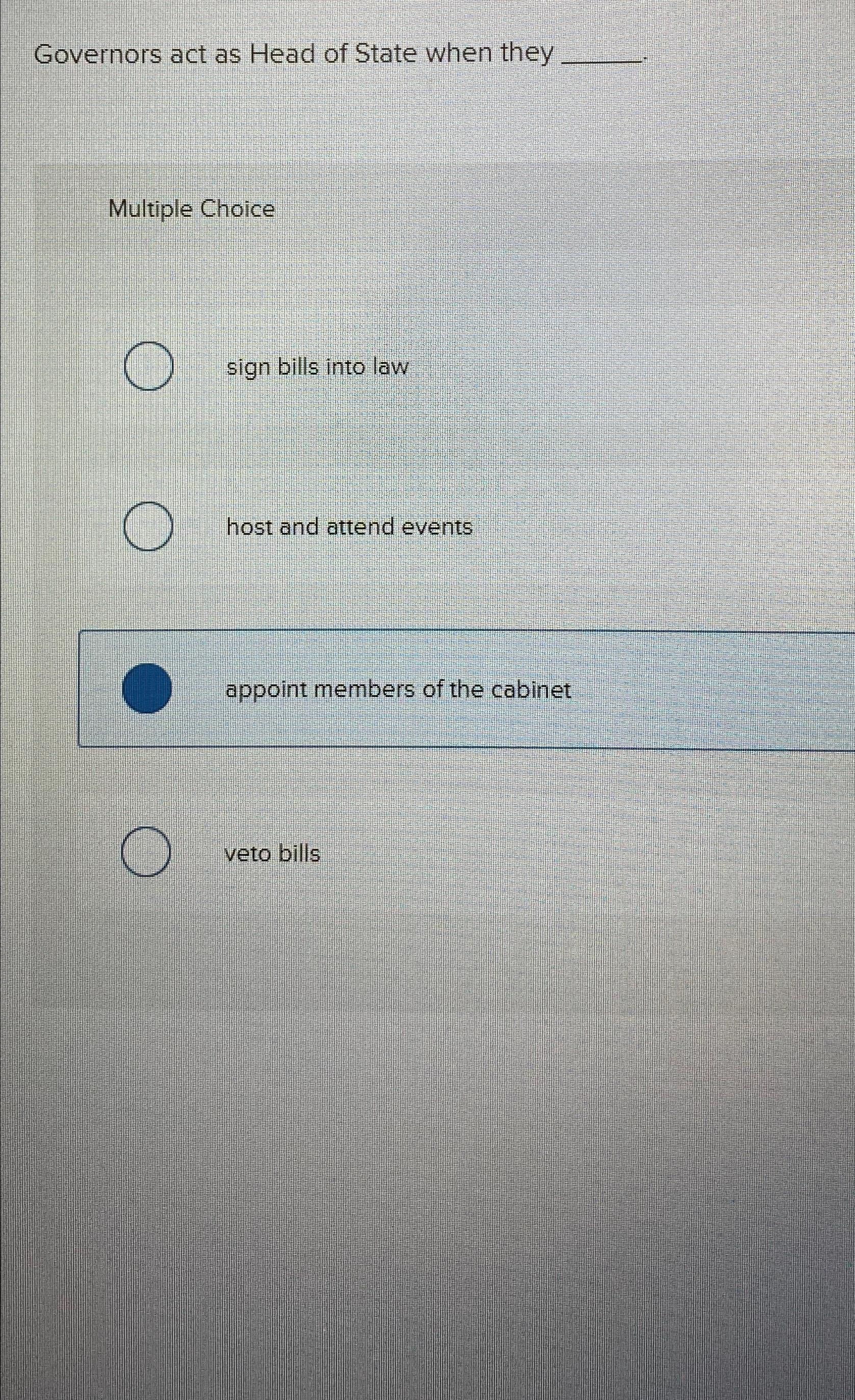 Solved Governors act as Head of State when theyMultiple | Chegg.com