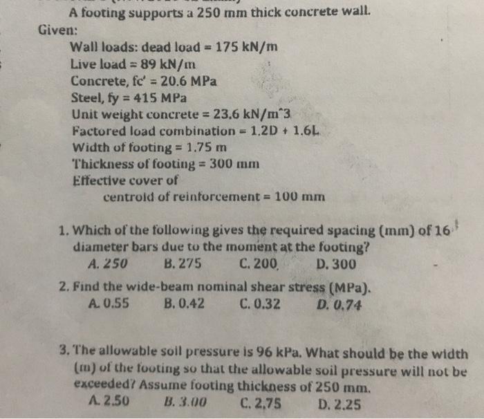 Solved Wall loads: dead load =175kN/m Live load =89kN/m | Chegg.com