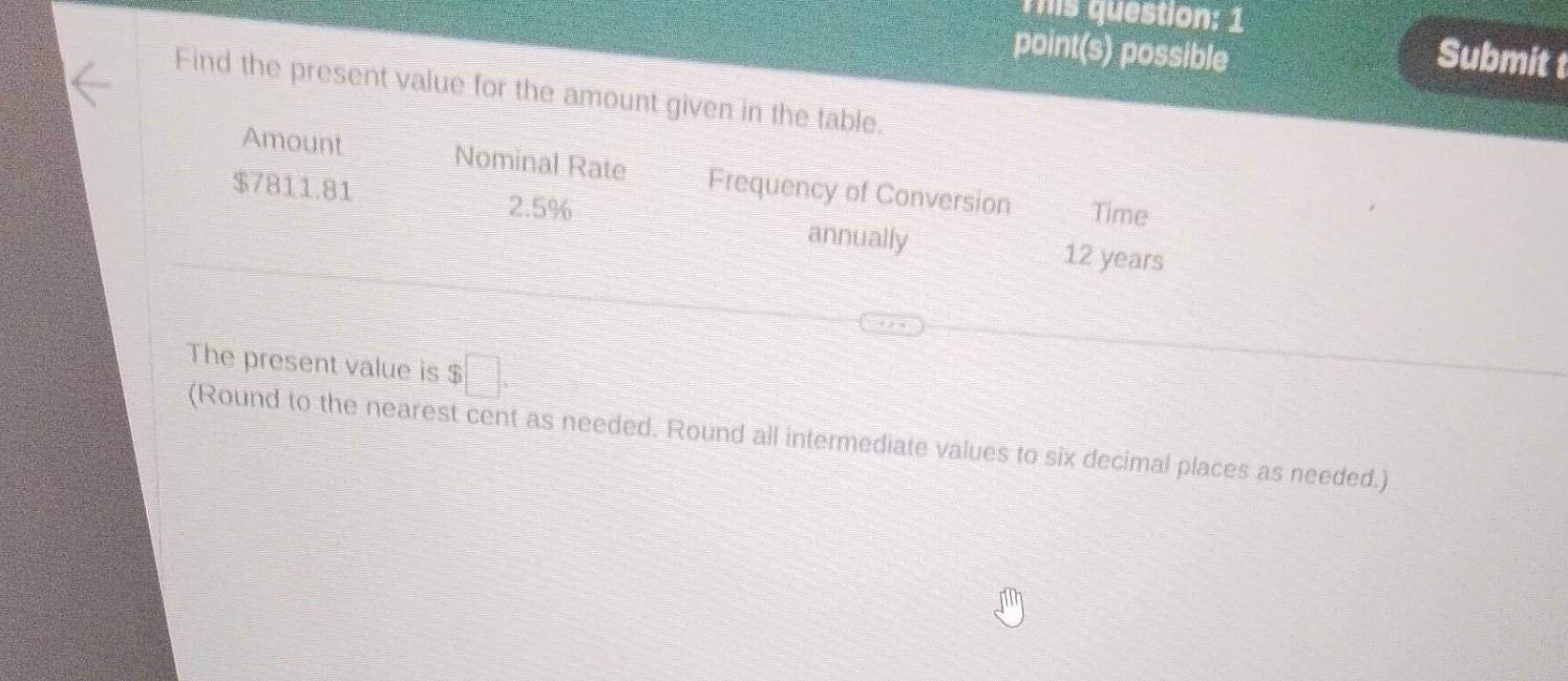 Solved Find the present value for the amount given in the | Chegg.com