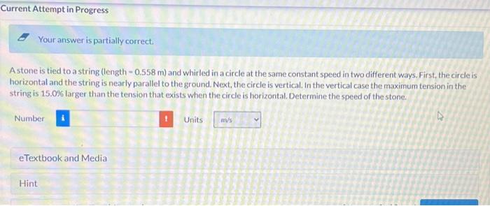 Solved A stone is tied to a string (length =0.558 m ) and | Chegg.com
