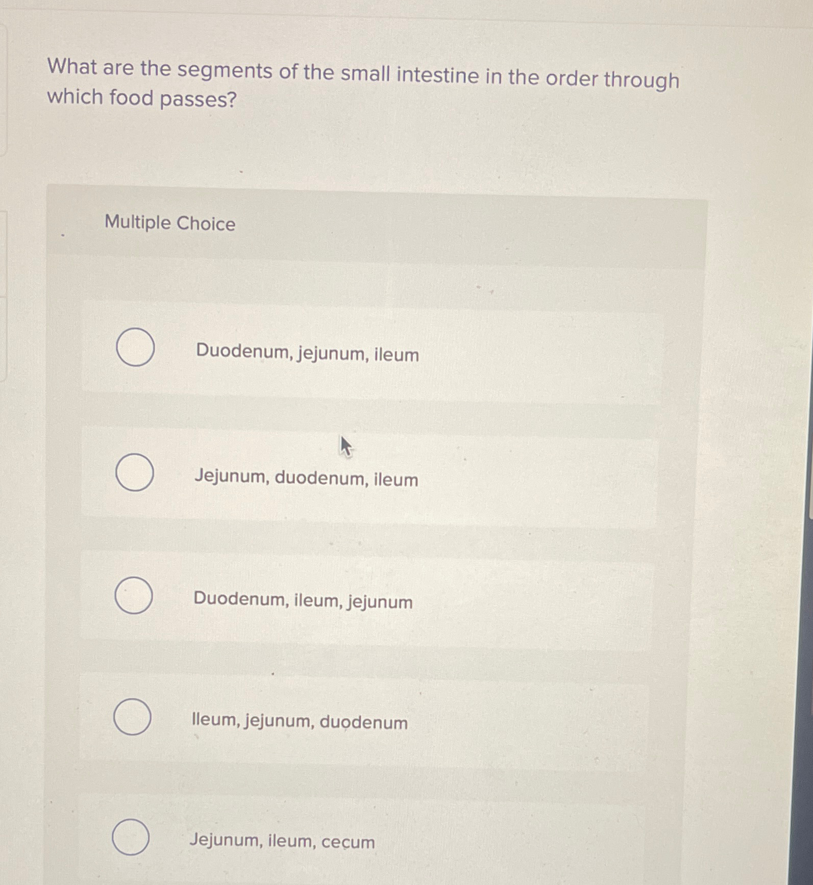 Solved What are the segments of the small intestine in the | Chegg.com