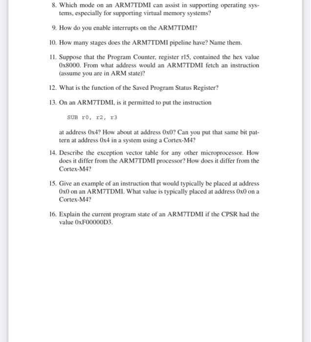 Solved 8. Which mode on an ARM7TDMI can assist in supporting | Chegg.com