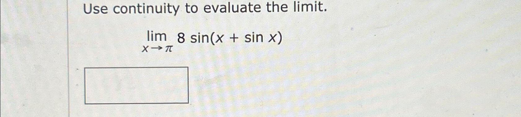 Solved Use continuity to evaluate the | Chegg.com
