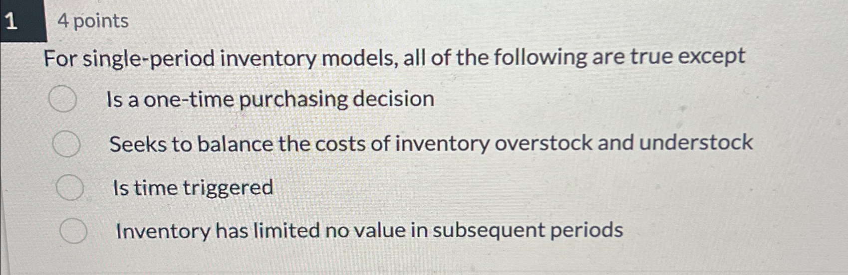 Solved 14 ﻿pointsFor single-period inventory models, all of | Chegg.com
