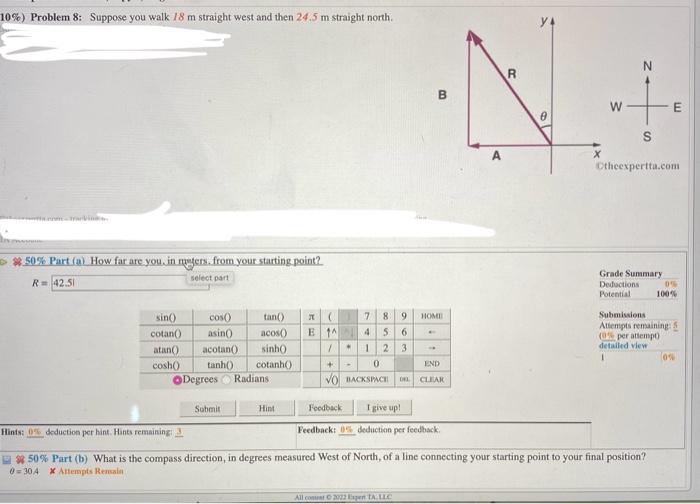 Solved 10\%) Problem 8: Suppose you walk 18 m straight west | Chegg.com