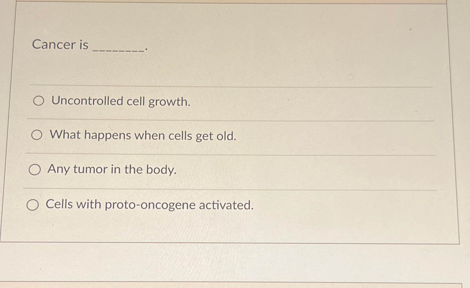 Solved Cancer is Uncontrolled cell growth.What happens when | Chegg.com