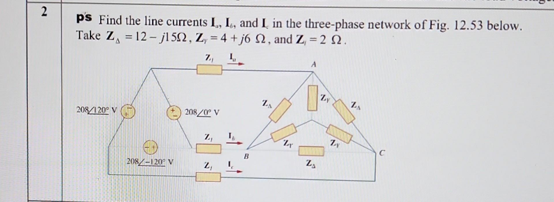 Solved ps Find the line currents Ia,Ib, and I in the | Chegg.com