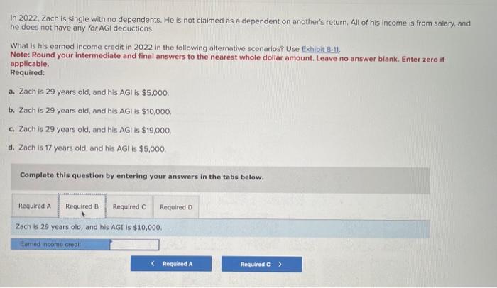 Solved In 2022, Zach is single with no dependents. He is not | Chegg.com