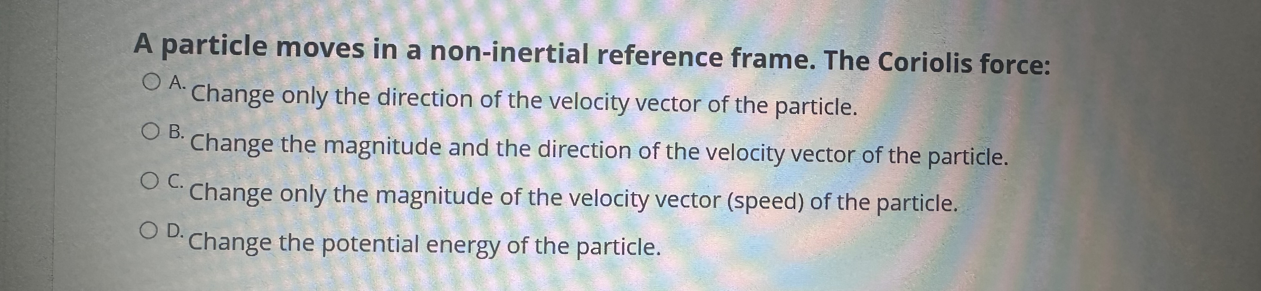 Solved A particle moves in a non-inertial reference frame. | Chegg.com