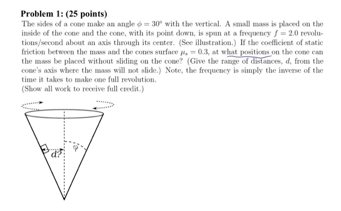 Solved Problem 1: (25 points) The sides of a cone make an | Chegg.com