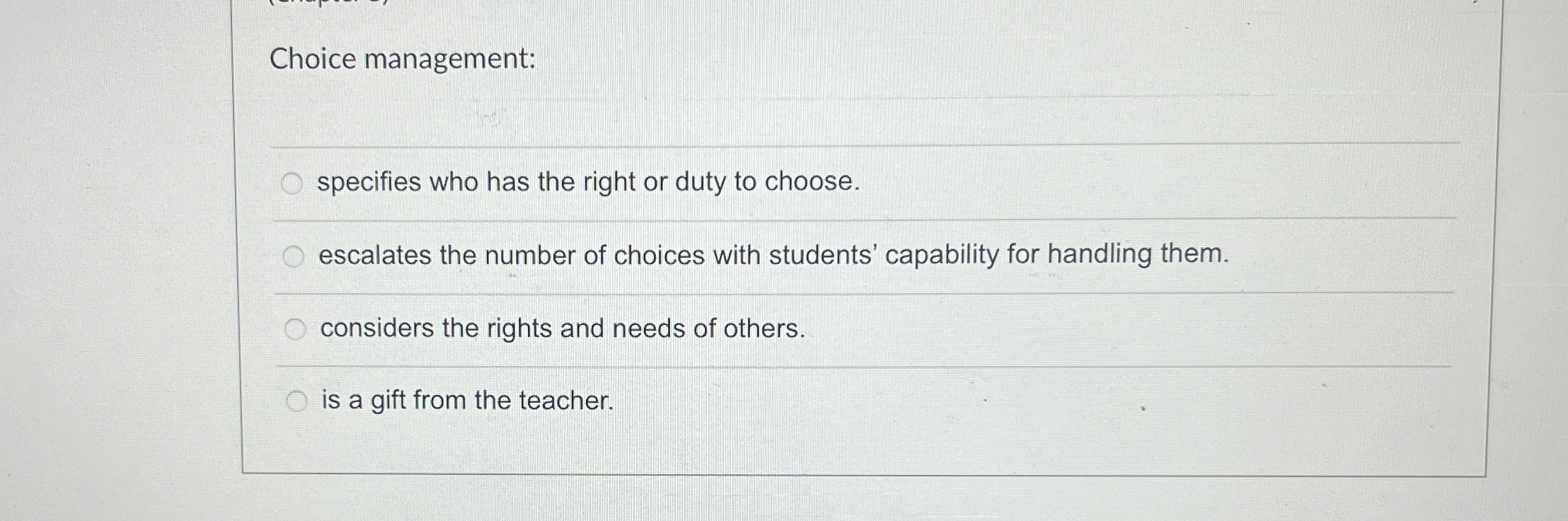 Solved Choice management:specifies who has the right or duty | Chegg.com