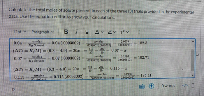 Solved Calculate The Total Moles Of Solute Present In Each