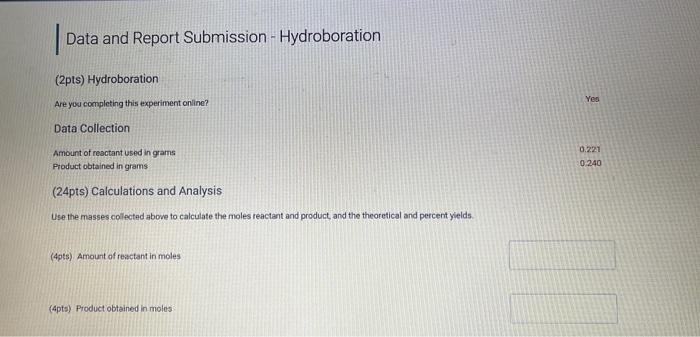 Solved Data and Report Submission - Hydroboration (2pts) | Chegg.com