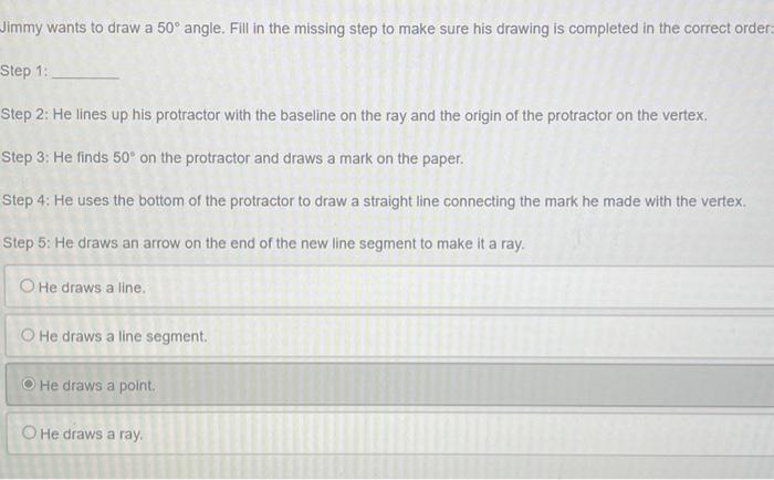 Solved Jimmy wants to draw a 50∘ angle. Fill in the missing | Chegg.com