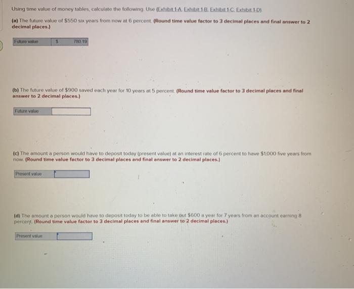 Solved Using time value of money tables, calculate the | Chegg.com