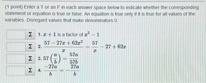Solved Enter a T or an F in each answer space below to | Chegg.com