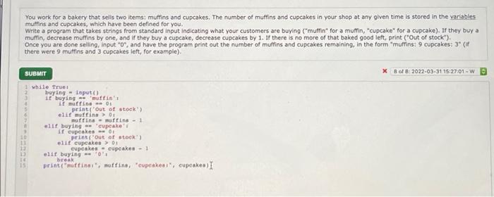 Solved You work for a bakery that sells two items: muffins | Chegg.com