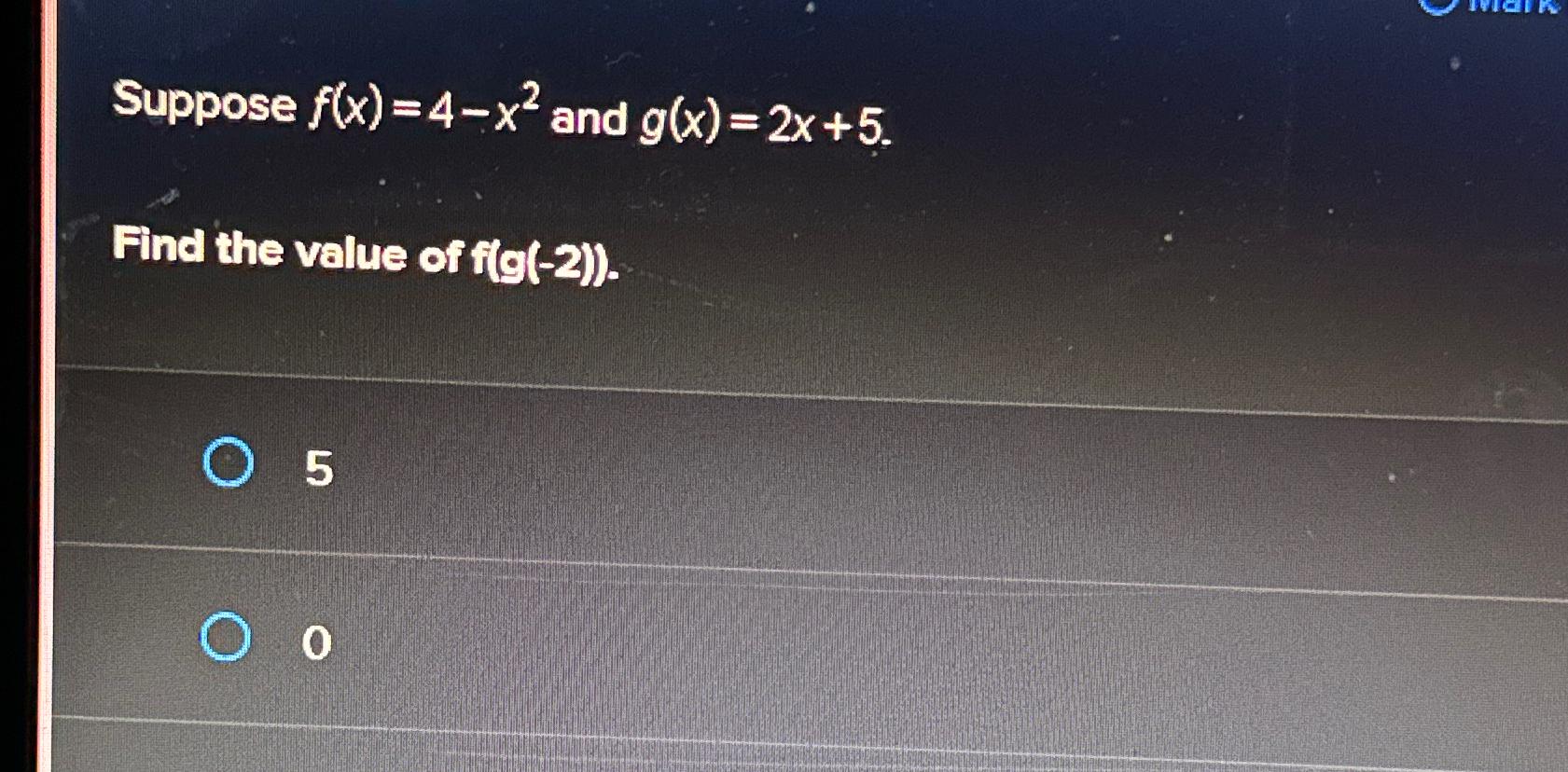 Solved Suppose f(x)=4-x2 ﻿and g(x)=2x+5Find the value of | Chegg.com