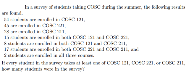 Solved In a survey of students taking COSC during the | Chegg.com