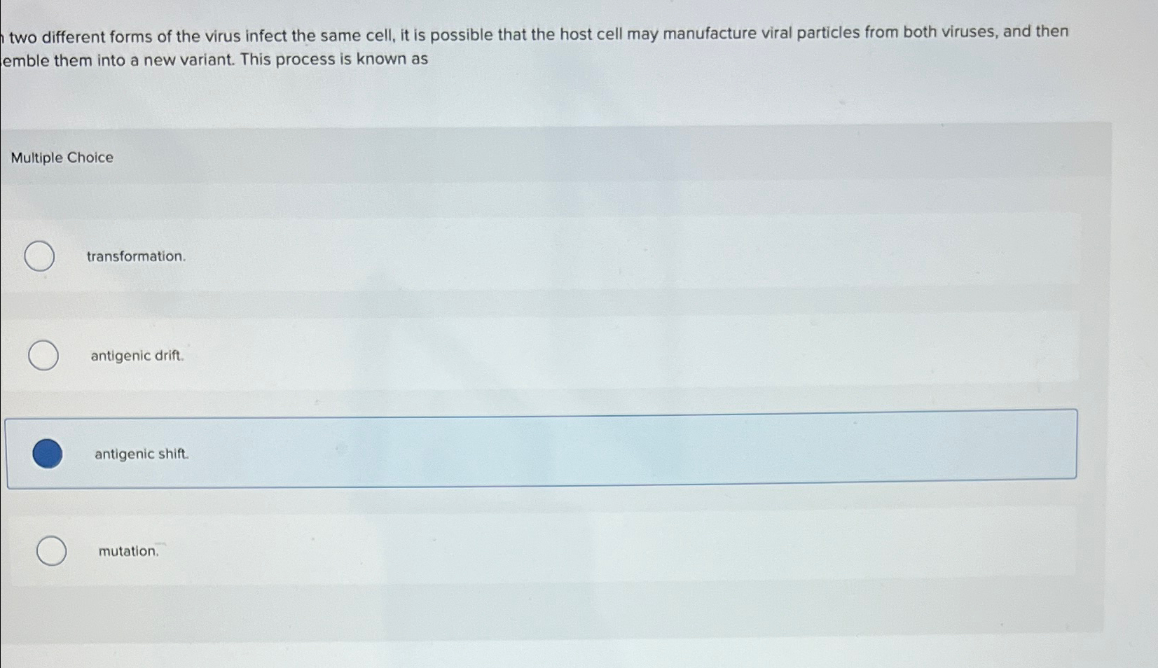 Solved two different forms of the virus infect the same | Chegg.com
