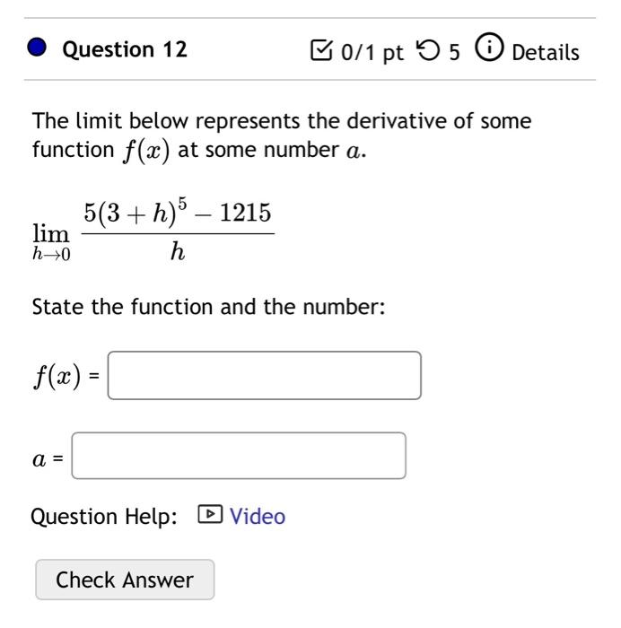 Solved Question 12 The limit below represents the derivative | Chegg.com