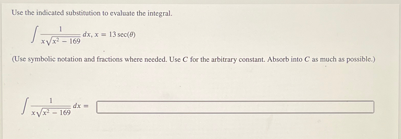 Solved Use the indicated substitution to evaluate the | Chegg.com
