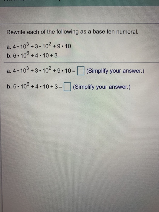Solved Rewrite each of the following as a base ten numeral. | Chegg.com