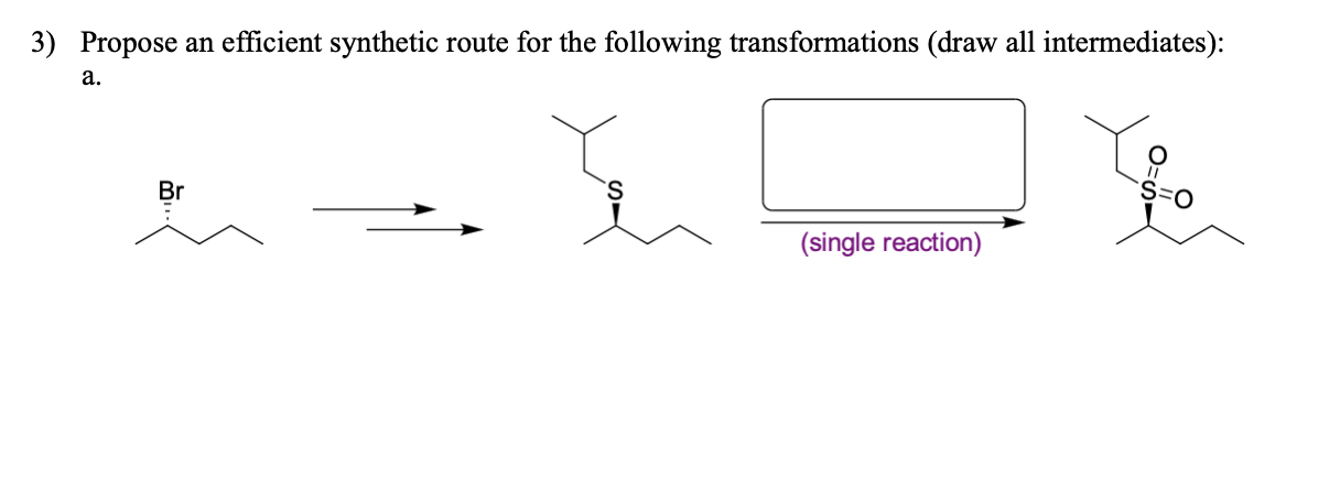Propose an efficient synthetic route for the | Chegg.com