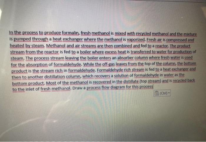 Solved In the process to produce formalin, fresh methanol is | Chegg.com