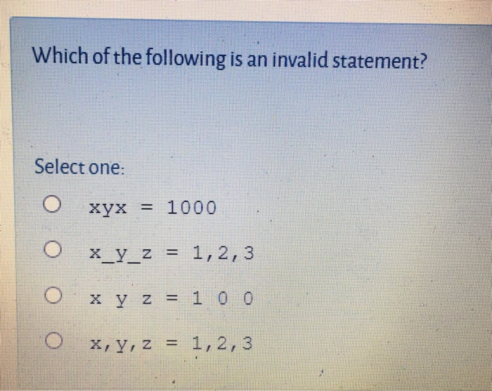 Solved Which of the following is an invalid statement? | Chegg.com