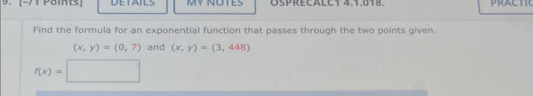 Solved Find the formula for an exponential function that | Chegg.com