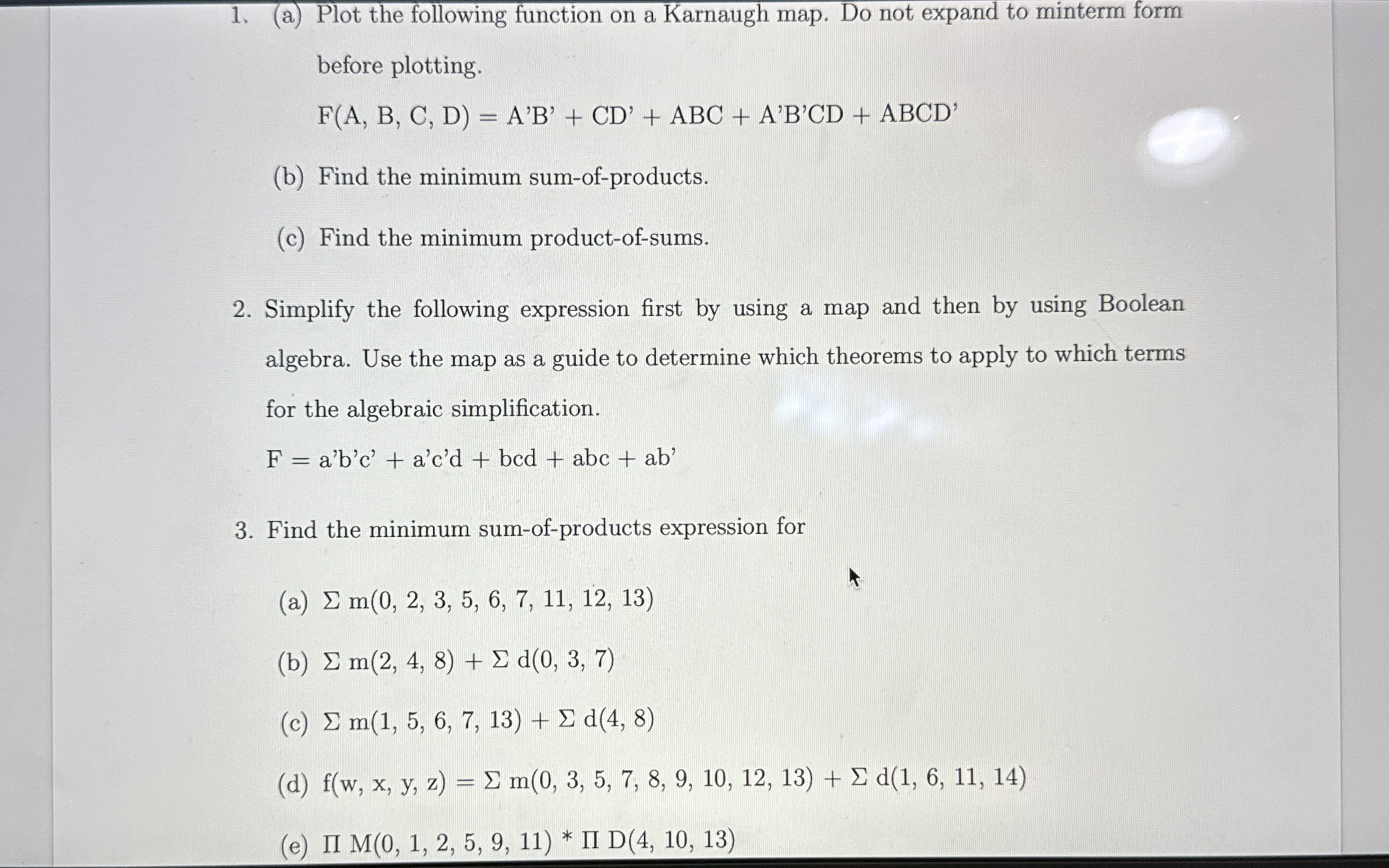 (a) ﻿Plot the following function on a Karnaugh map. | Chegg.com