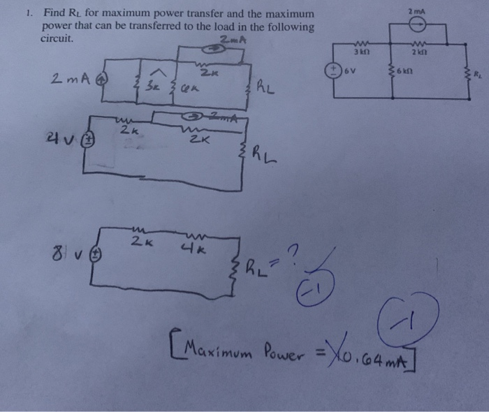 Solved 1. Find RL for maximum power transfer and the maximum | Chegg.com