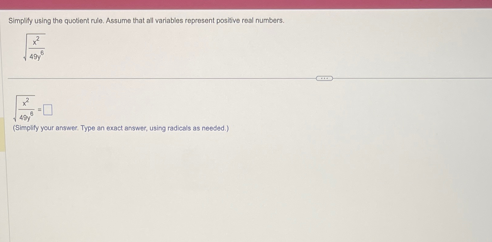 Solved Simplify using the quotient rule. Assume that all | Chegg.com