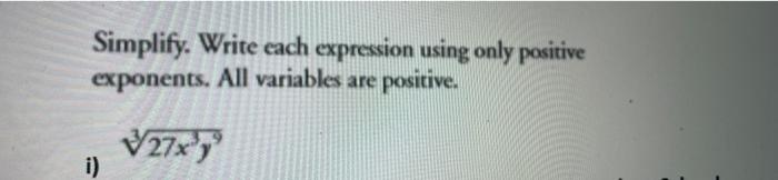 Solved Simplify. Write each expression using only positive | Chegg.com