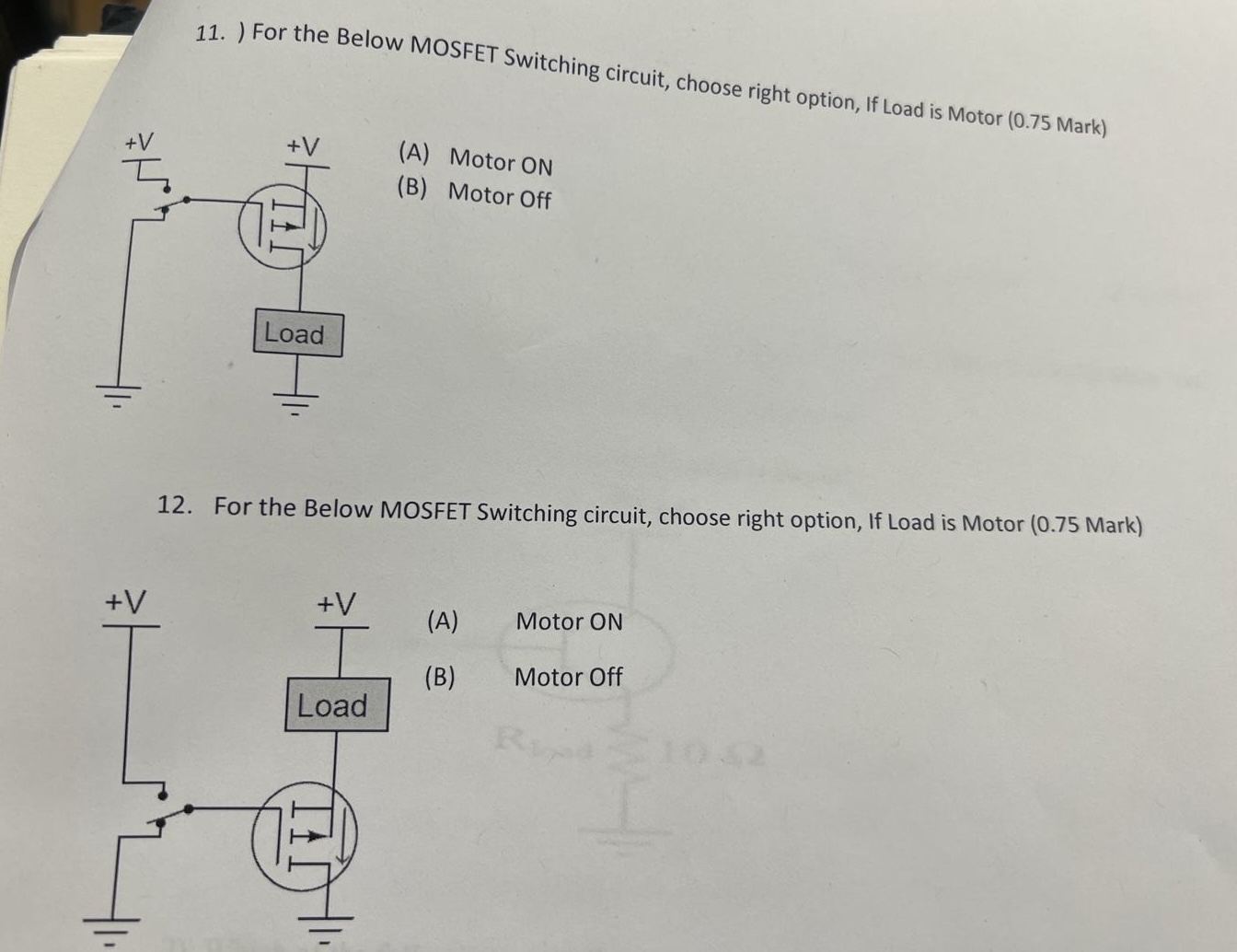 Solved 11) ﻿For the Below MOSFET Switching circuit, choose | Chegg.com