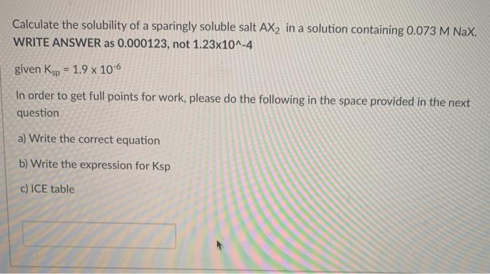 Solved Calculate the solubility of a sparingly soluble salt | Chegg.com