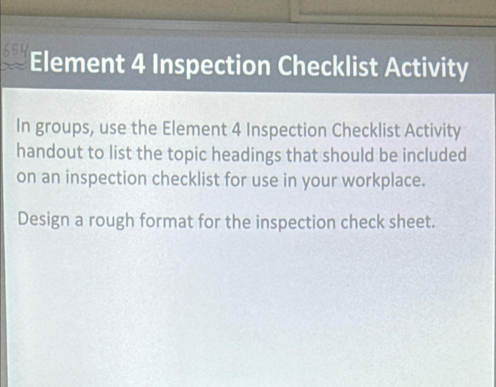 Solved Element 4 ﻿Inspection Checklist ActivityIn groups, | Chegg.com