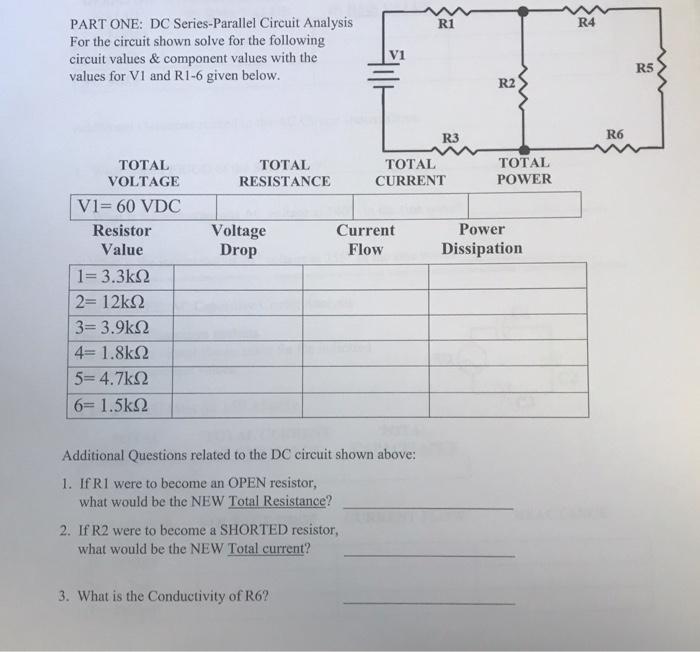 Solved R1 R4 PART ONE: DC Series-Parallel Circuit Analysis | Chegg.com