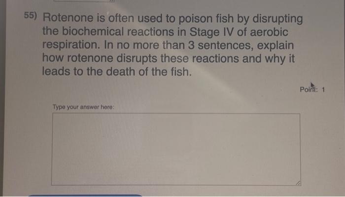 Solved 5) Rotenone is often used to poison fish by | Chegg.com