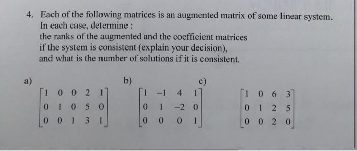 Solved 4. Each of the following matrices is an augmented | Chegg.com