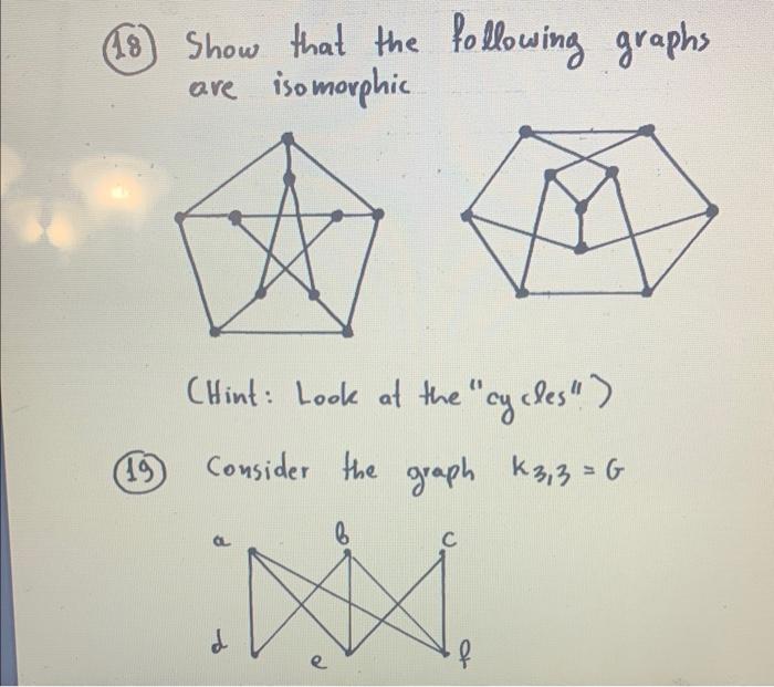 Solved (28) Show that the following graphs are isomorphic | Chegg.com